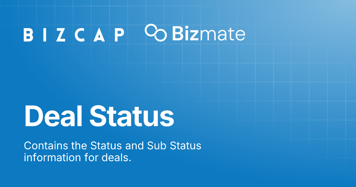 Deal Status | Bizcap Bizmate CRM, API Developer Documentation